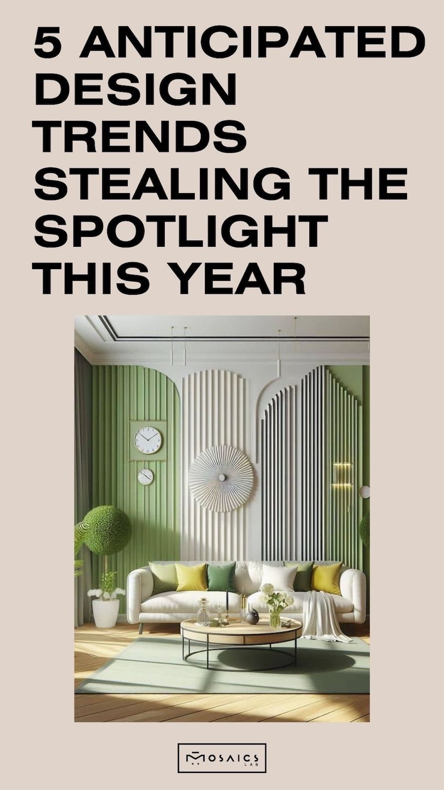 5 Anticipated Interior Design Trends Stealing The Spotlight This Year ...